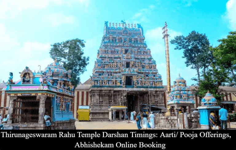 Thirunageswaram Rahu Temple Darshan Timings: Aarti/ Pooja Offerings ...