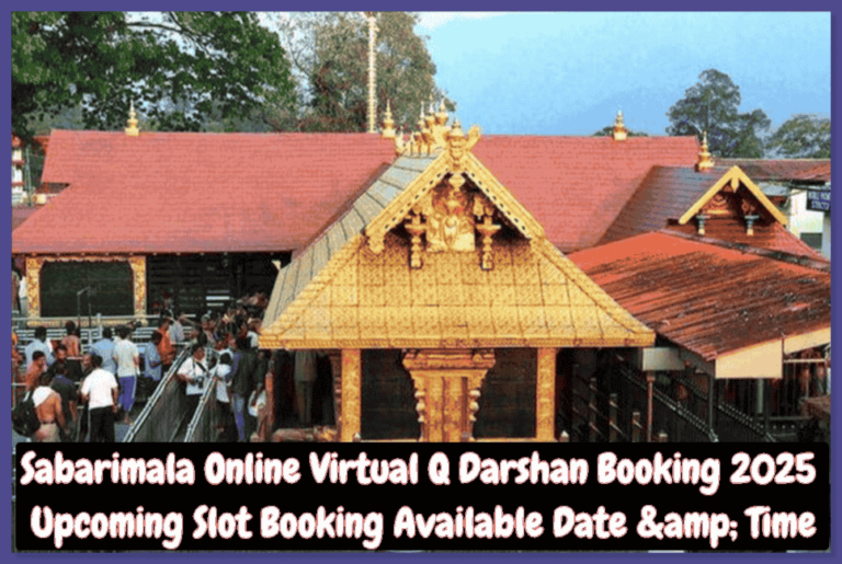 Sabarimala Online Virtual Q Darshan Booking 2025: Upcoming Slot Booking Available Date & Time ...