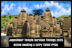 Jageshwar Temple Darshan Timings 2026: Online Booking & Entry Ticket ...